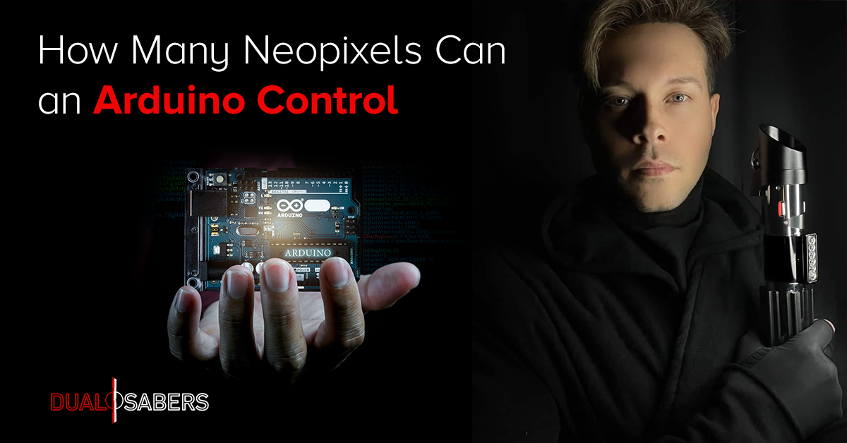 How Many Neopixels Can an Arduino Control? – Dual Sabers